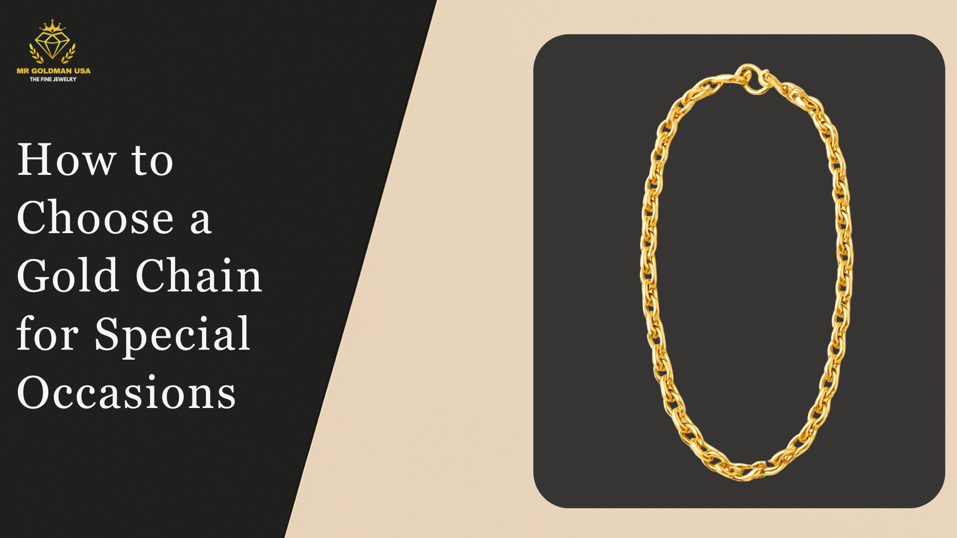 How to select a gold chain on special occasions – MR Goldman USA