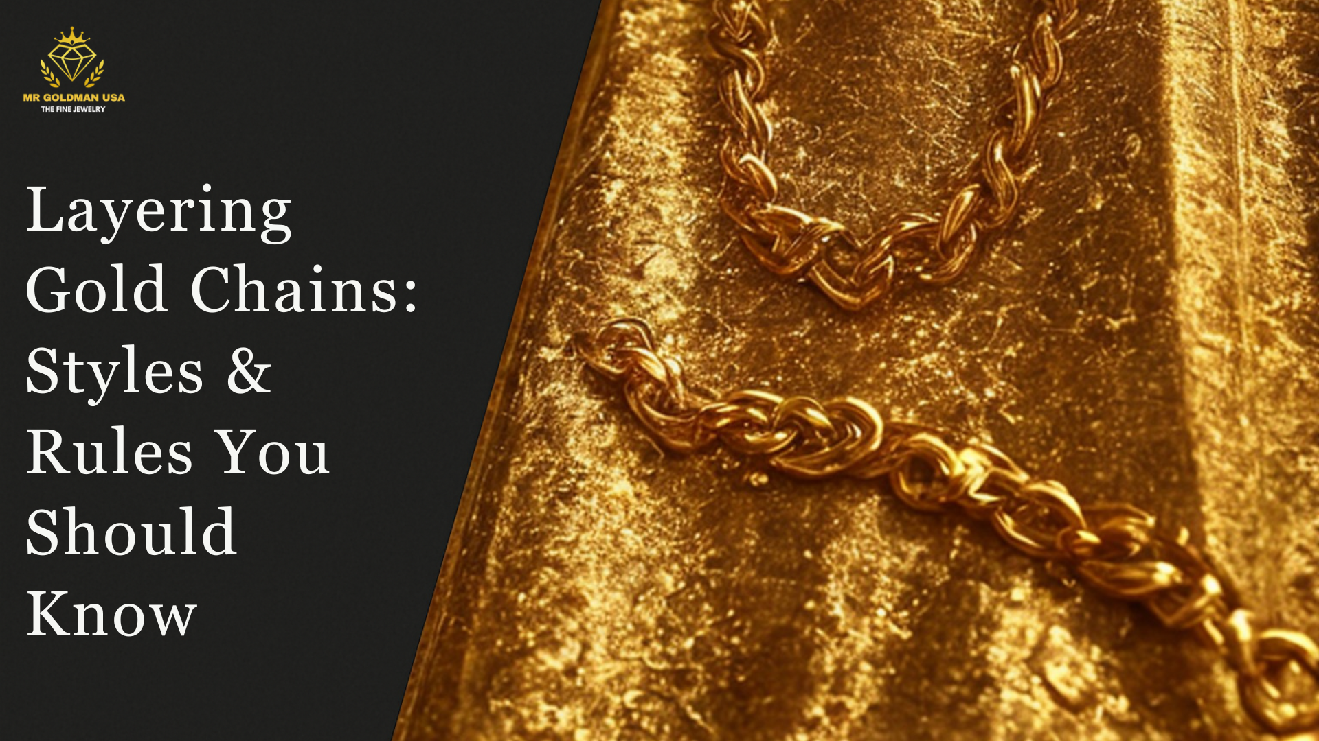 Gold Chains Layering: Styles and Rules You ought to know – MR Goldman USA