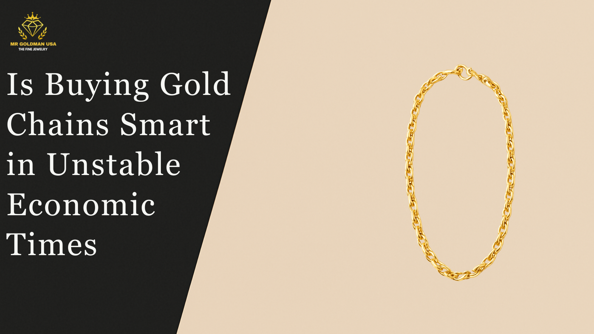 Is It Smart to Buy Gold Chains in Turbulent Economic Times? – MR ...